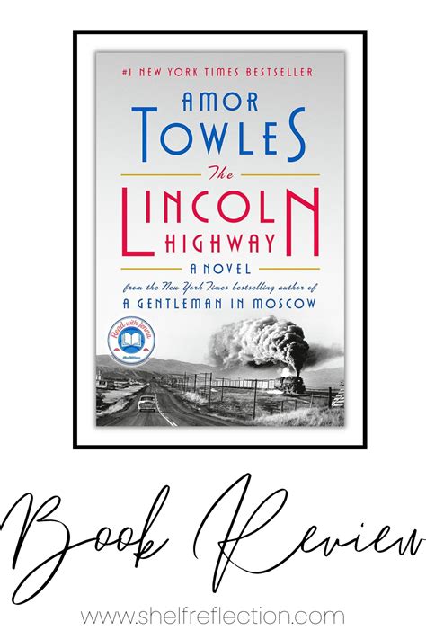 The Lincoln Highway By Amor Towles Book Review — Shelf Reflection