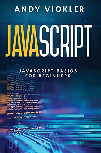 Javascript Javascript Basics For Beginners Vickler Andy
