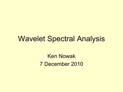 Wavelet Spectral Analysis Theory And Applications