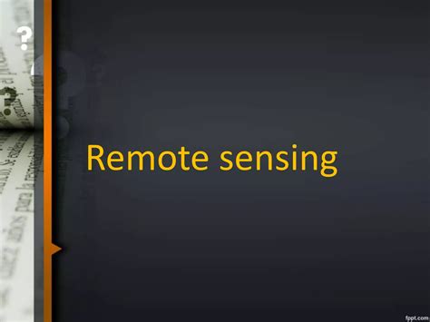 Remote Sensing Ppt PPTX