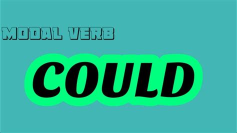 Modal Verb Could Uses Of Could Could Basic English Grammar