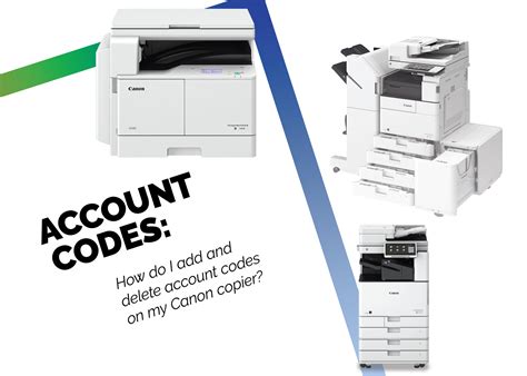 How Do I Add And Delete Account Codes On My Canon Copier