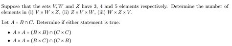 Solved Suppose That The Sets V W And Z Have And Chegg Com