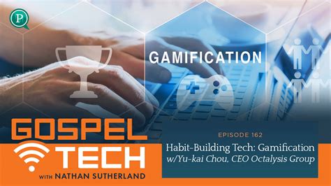 Habit Building Tech Gamification With Yu Kai Chou Ceo Of The