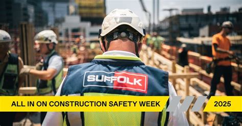 Suffolk Is Proud To Once Again Participate In Construction Safety Week
