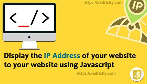 Easily Display Your Users Ip Address To Your Webpage Using Javascript
