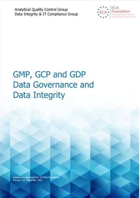 New Version Of Gmp Gcp And Gdp Data Governance And Data Integrity Guide Available Formiventos