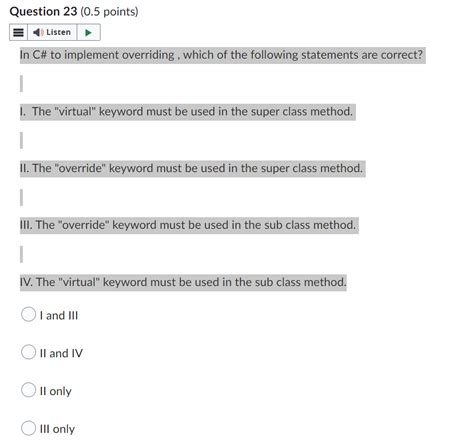 Solved In C To Implement Overriding Which Of The