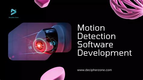 Motion Detection Software Development