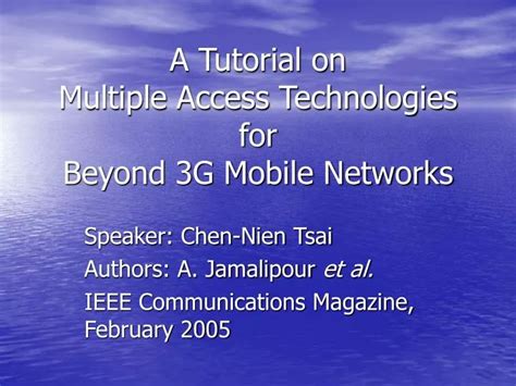 Ppt A Tutorial On Multiple Access Technologies For Beyond 3g Mobile Networks Powerpoint