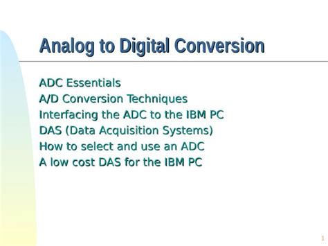 PPT Analog To Digital Conversion ADC Essentials A D Conversion Techniques Interfacing The