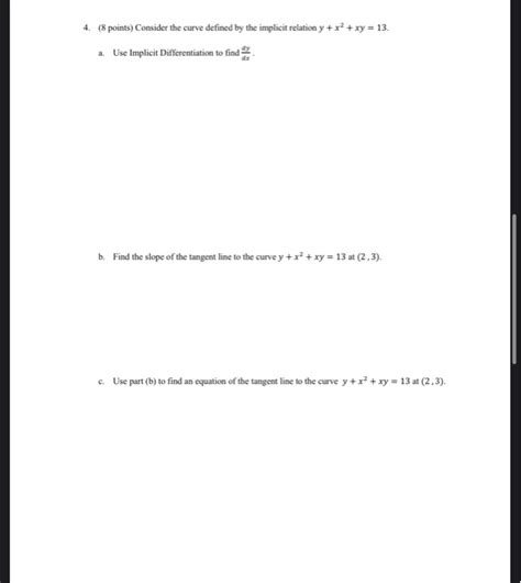 Solved 4 8 Points Consider The Curve Defined By The