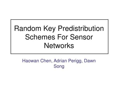 Ppt Random Key Predistribution Schemes For Sensor Networks Powerpoint