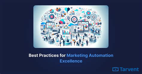 Best Practices For Marketing Automation Excellence