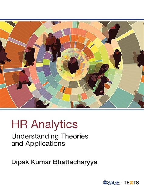 Hr Analytics Understanding Theories And Applications Bhattacharyya Dipak Kumar Amazonde