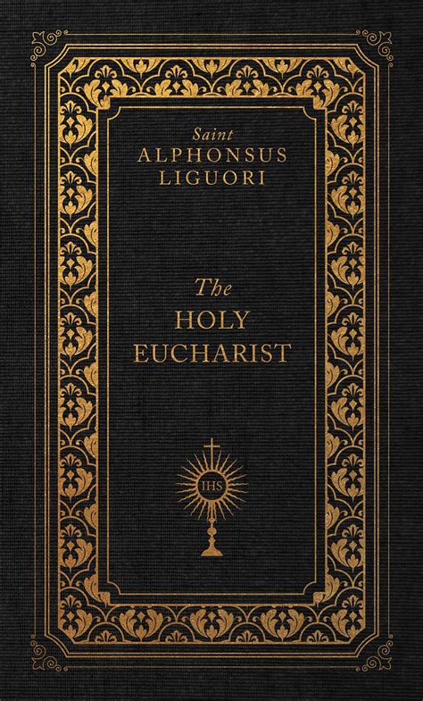 The Holy Eucharist Deluxe Edition