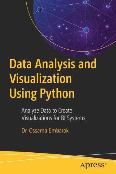 Data Analysis And Visualization Using Python Analyze Data To Create Visualizations For Bi