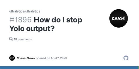 how do i stop yolo output · issue 1896 · ultralytics ultralytics · github