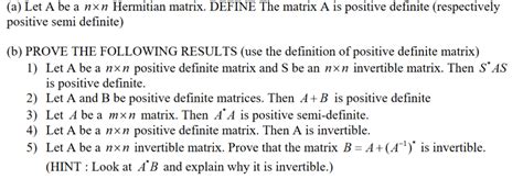 Solved A Let A Be A N×n Hermitian Matrix Define The