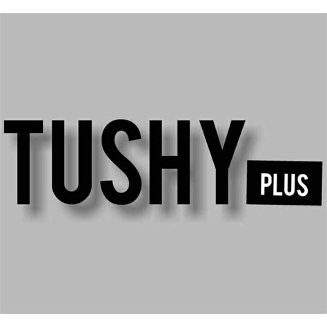 Tushy Plus
