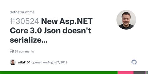 New Aspnet Core 30 Json Doesnt Serialize Dictionary · Issue 30524 · Dotnetruntime · Github