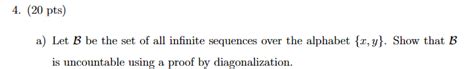 Solved A Let B Be The Set Of All Infinite Sequences Over Chegg