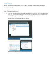 CIS U Lab Installing Configuring AD Docx Unit Lab Report Answer The Following Question