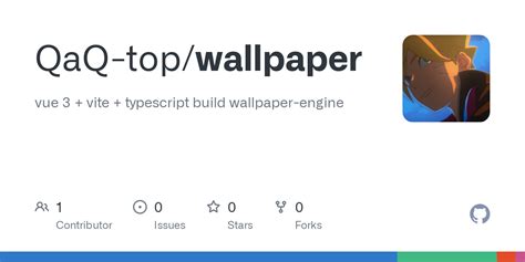 Github Qaq Top Wallpaper Vue Vite Typescript Build Wallpaper