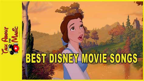 Best Disney Movie Songs You Need To Hear Youtube
