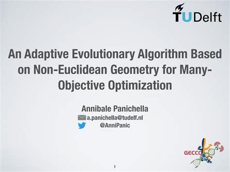 An Adaptive Evolutionary Algorithm Based On Non Euclidean Geometry For