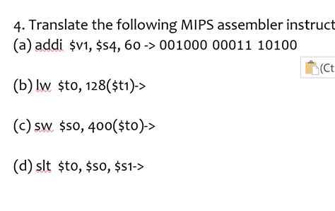 Solved 4 Translate The Following MIPS Assembler Instruct Chegg