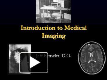 PPT Introduction To Medical Imaging PowerPoint Presentation Free To