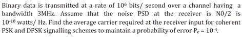Binary Data Is Transmitted At A Rate Of 106 Bits Second Over A
