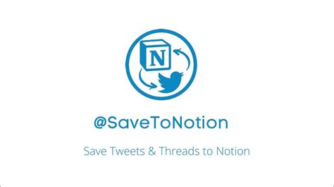 Save To Notion Twitter Bot Save Tweets And Threads To Notion Youtube