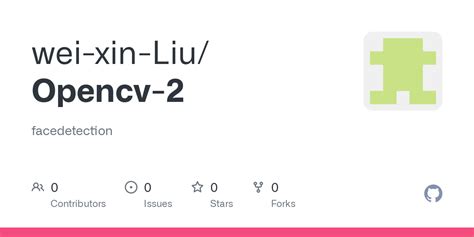 Github Wei Xin Liuopencv 2 Facedetection