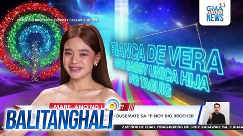 Bianca De Vera Bagong Housemate Sa Pinoy Big Brother Celebrity Collab