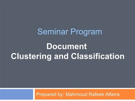 Document Clustering And Classification Pptx Computing Technology And Computing
