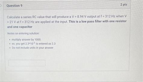 Solved Calculate A Series RC Value That Will Produce A Chegg Com