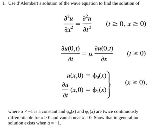 Solved Use D Alembert S Solution Of The Wave Equation To Chegg