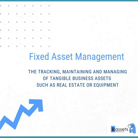 Fixed Assets Management Guide Best Practices Benefits And Trends Bassets Blogs