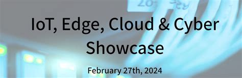 Deep Tech Showcase On Linkedin Iot Edgecomputing Cloud Cyber