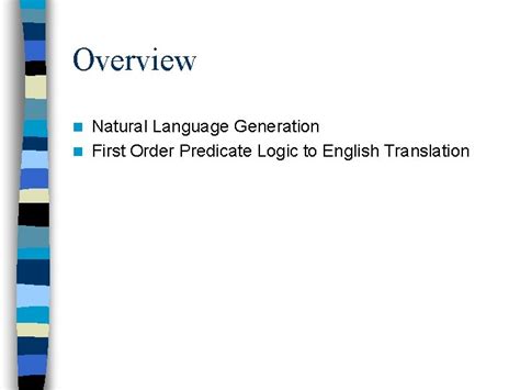 First Order Predicate Logic To English Translation Overview