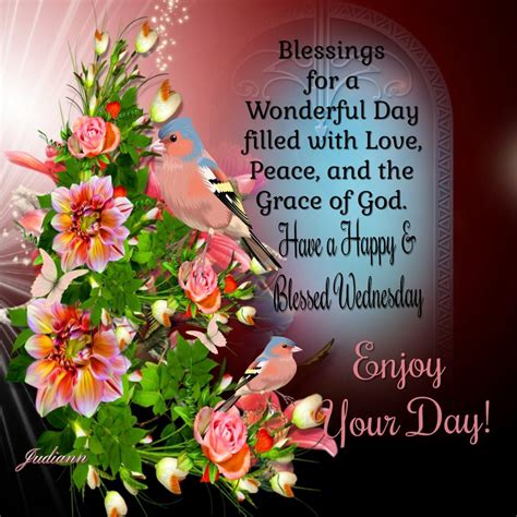 Blessings For A Wonderful Day Filled With Love Peace And The Grace Of