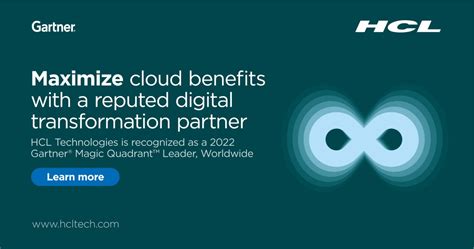 Hcltech On Linkedin Hcl Technologies Positioned As A Leader In 2022 Gartner® Magic Quadrant™…