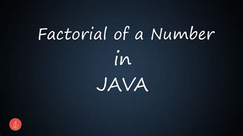 Factorial Number In Java