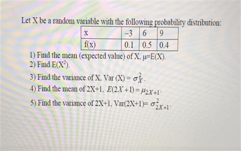 solved let x be a random variable with the following