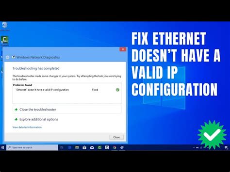 Ethernet Doesnt Have A Valid Ip Configuration Error