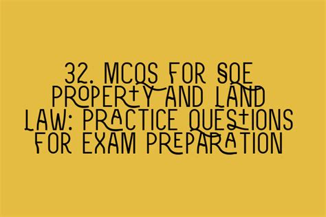 32 Mcqs For Sqe Property And Land Law Practice Questions For Exam