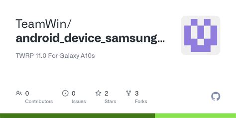 GitHub TeamWin Android Device Samsung A10s TWRP 11 0 For Galaxy A10s