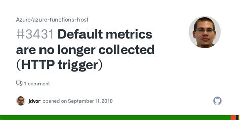 Default Metrics Are No Longer Collected Trigger · Issue 3431